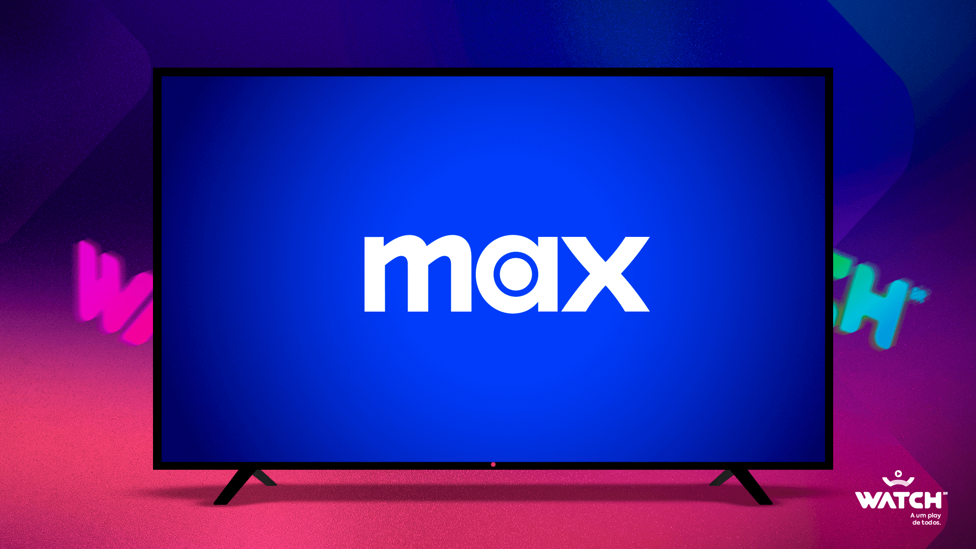 Como acessar a Max™ com a minha conta Watch Brasil? - Watch Brasil